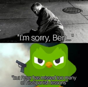 30 Crazy Duolingo Memes To Make You Say, "Wow That's Intense"